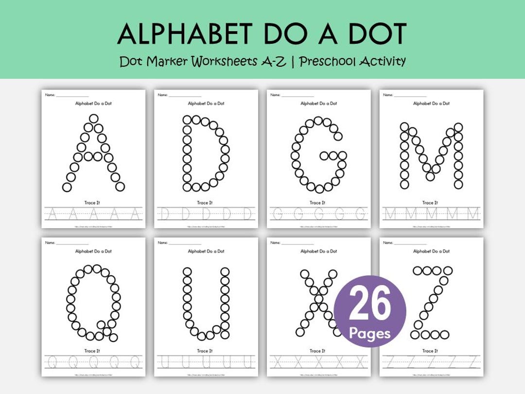 Alphabet Dot Marker Worksheets A-Z Printable | Uppercase Letter Tracing ...