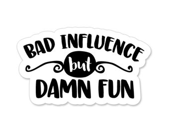 Bad Influence Decals - Etsy