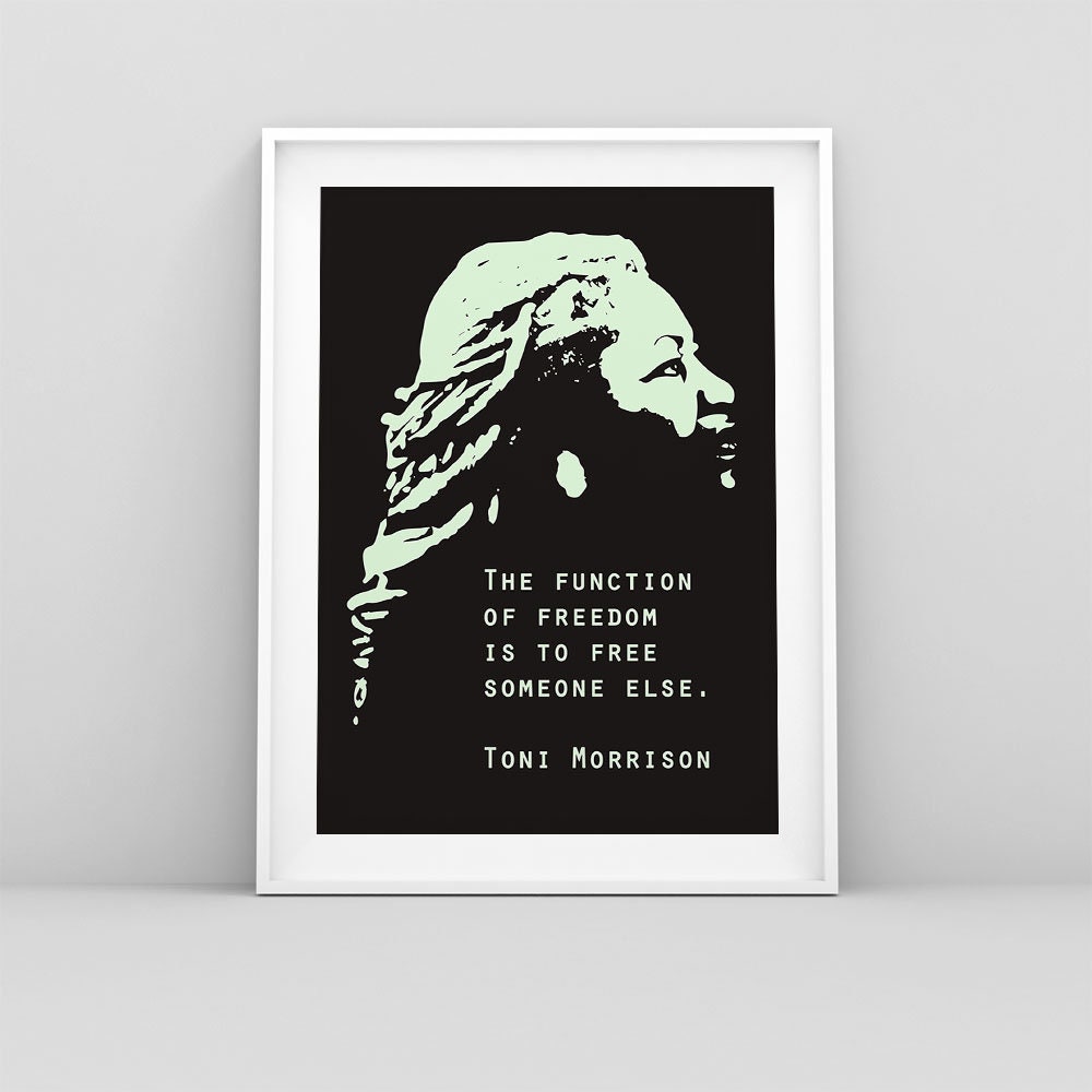 Toni Morrison Quote Poster Toni Morrison Poster The Function | Etsy