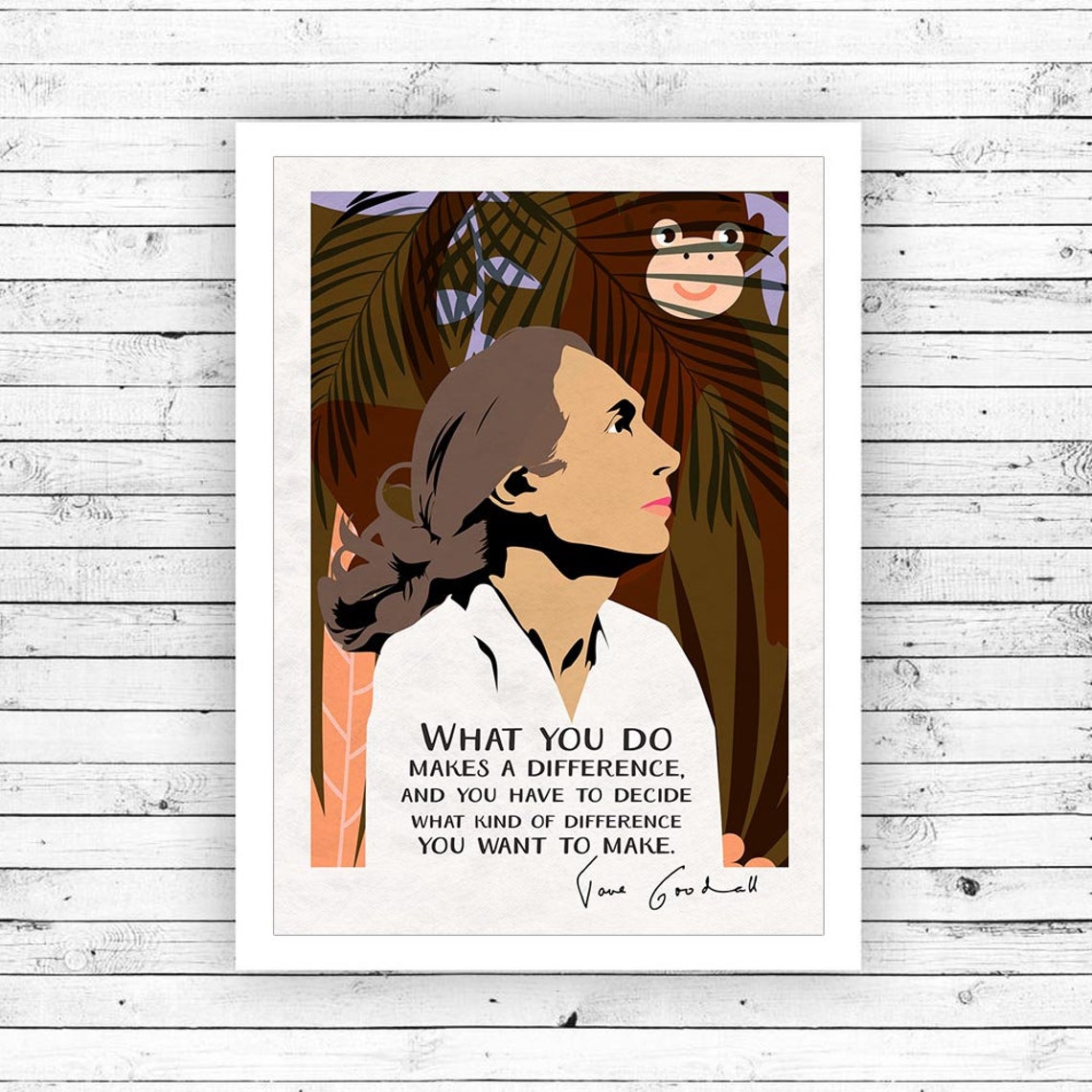 Jane Goodall Quote Poster Art Print - Makes A Difference, Female ...