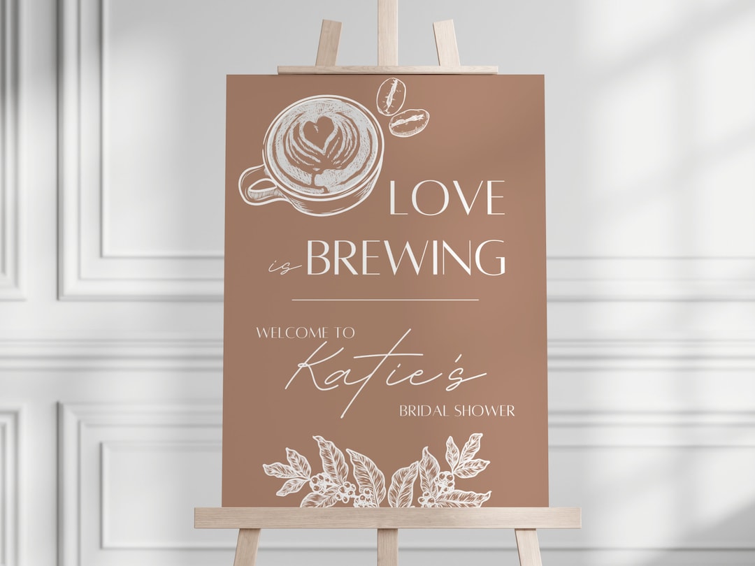 Love is Brewing Bridal Shower Welcome Sign Template (digital Download ...