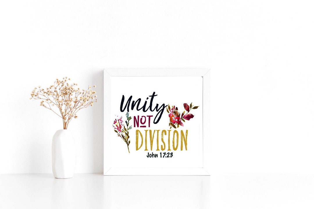 Unity Not Division Print | Bible Verse Print | Scripture Print ...