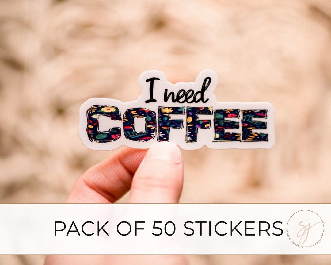 Pack of 50 I Need Coffee Stickers, Die Cut Decals, Water Bottle Sticker ...