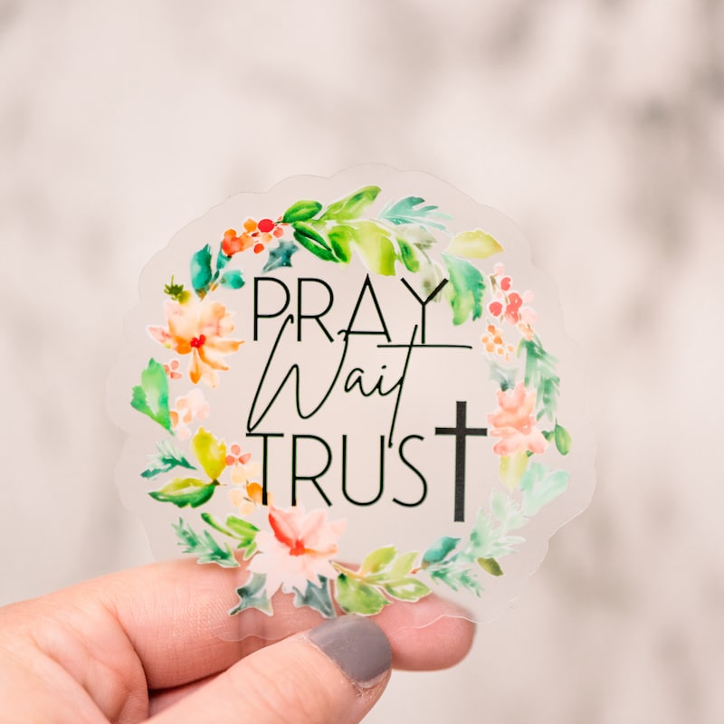 Pray Wait Trust - Etsy