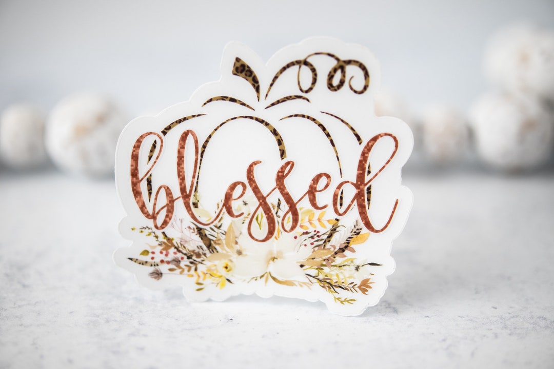 Blessed Sticker, Car Decal, Die Cut Sticker, Vinyl Sticker, Water ...