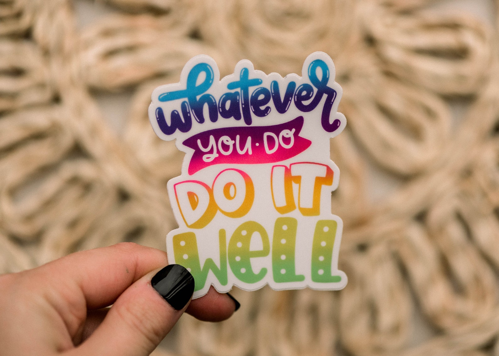 Whatever You Do Do It Well Vinyl Sticker Positive Quotes - Etsy