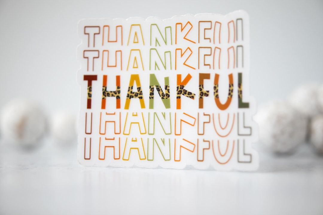 Thankful Sticker, Car Decal, Back to School Sticker, Water Bottle ...