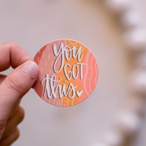 You Got This Sticker - Etsy