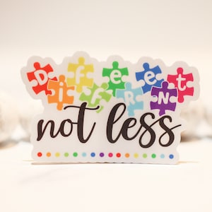 Different Not Less Sticker Autism Awareness Colorful Decal - Etsy