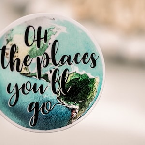 Oh the Places You'll Go Sticker, Vinyl Sticker, Car Sticker, Travel ...