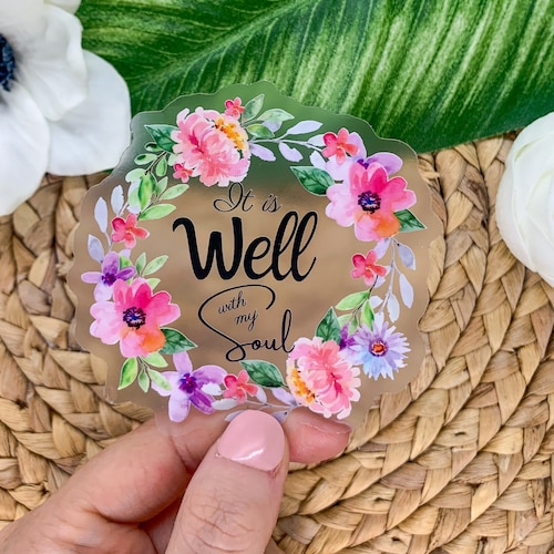 It is Well With My Soul Sticker Clear Label Floral Wreath - Etsy
