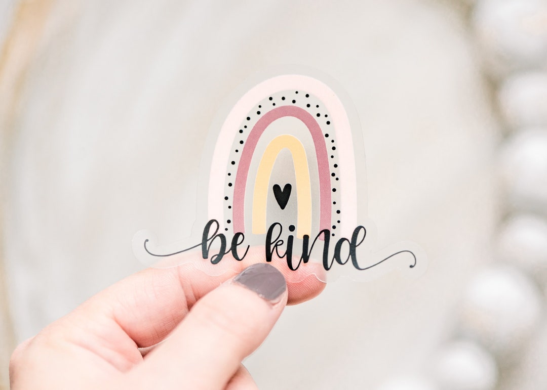 Be Kind Sticker, Rainbow Decal, Positive Quotes, Colorful Sticker ...