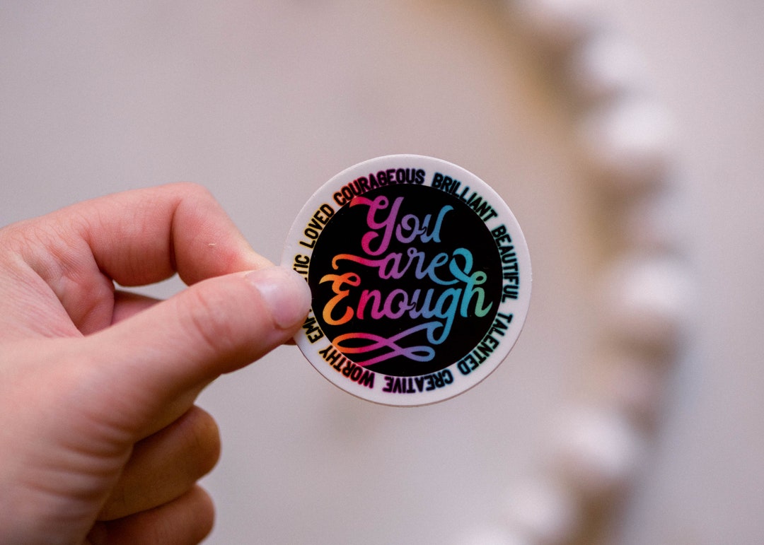 Bulk of 50 Stickers, You Are Enough Decal, Mini Vinyl Sticker ...