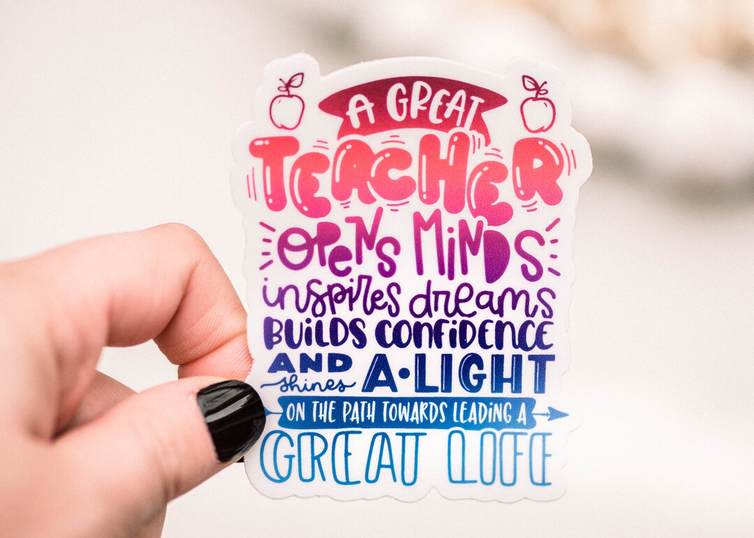 Teacher Sticker, Die Cut Label, Teacher Appreciation, Unique Teacher ...