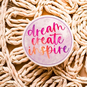 Dream Create Inspire Sticker, Vinyl Decal, Women Empowerment Sticker ...