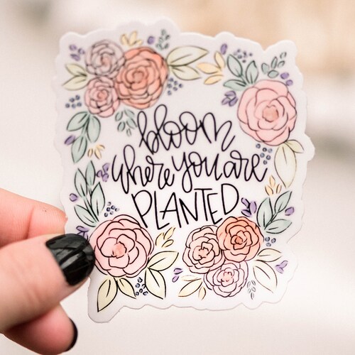 50 Stickers Wholesale Sticker Bloom Where You Are Planted - Etsy