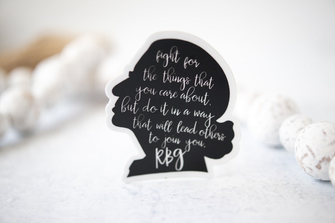 RBG Sticker Decal, Bumper Sticker, Car Decal, Quote Sticker, Leadership ...