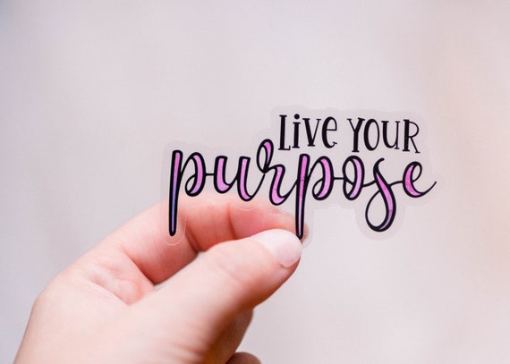 Live Your Purpose Decal Laptop Clear Sticker Water Bottle | Etsy