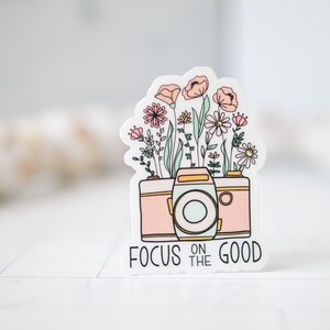 Focus on the Good Sticker, Camera Sticker, Photographer Decal ...