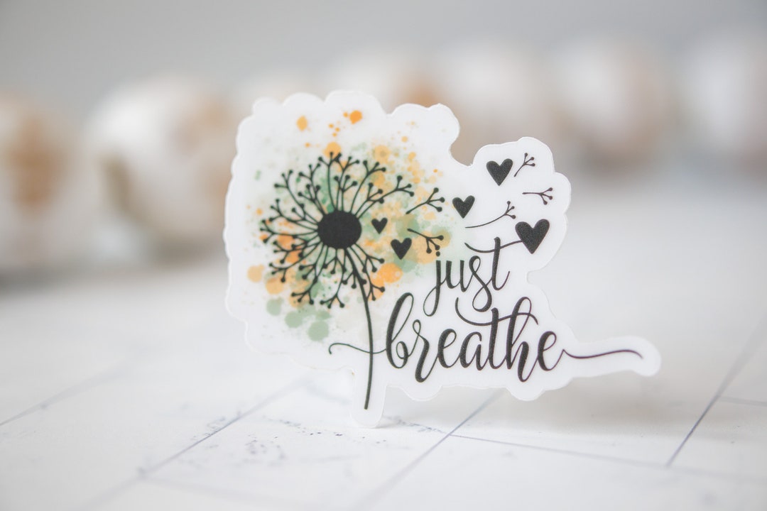 Just Breathe Sticker, Mental Health Stickers, Vinyl Stickers, Water ...