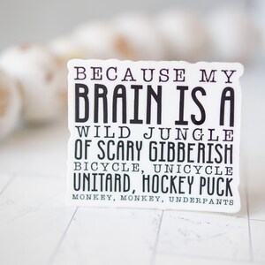Wild Jungle Brain Vinyl Sticker - Funny Water Bottle Decalbecause My ...