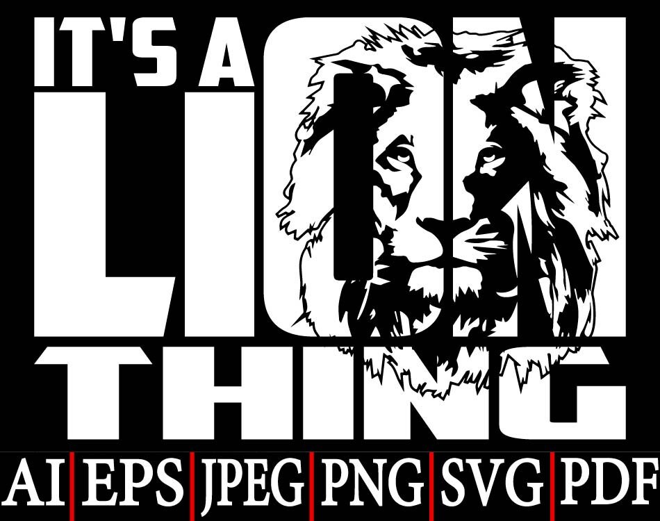 It's a Lion Thing Svg,lion Logo Svg,lion Design SVG Png,lion Design ...