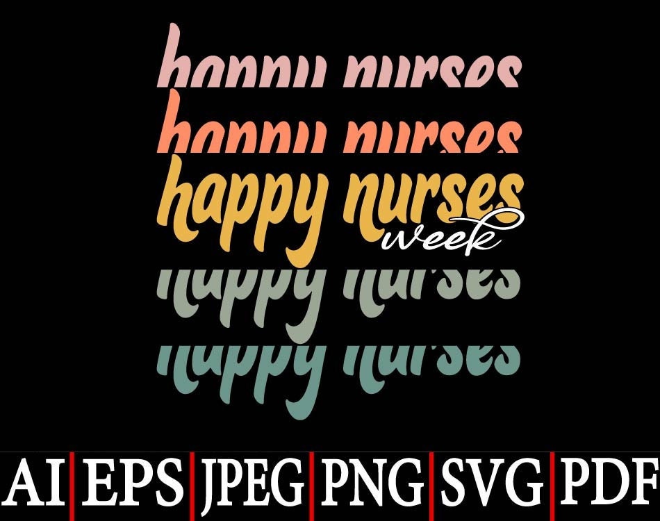 Happy National Nurses Week 2023 SVG, Funny Gift for Nurses SVG, Instant ...