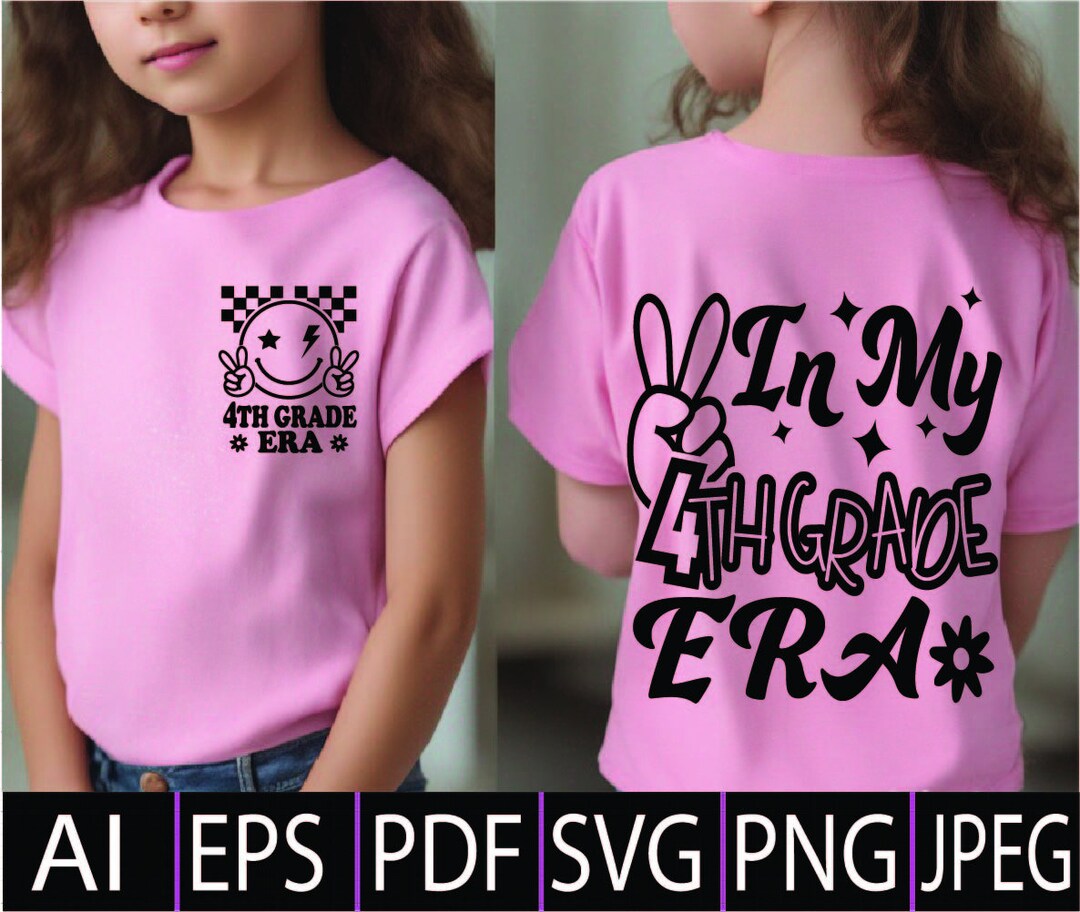 In My 4TH Grade Era SVG, School Shirt Svg Png, Funny Gift T-shirt for ...