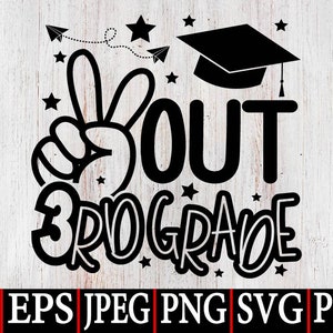 Peace Out Grade SVG PNG, Graduation Bundle SVG, Peace Out 1ST 2ND 3RD ...