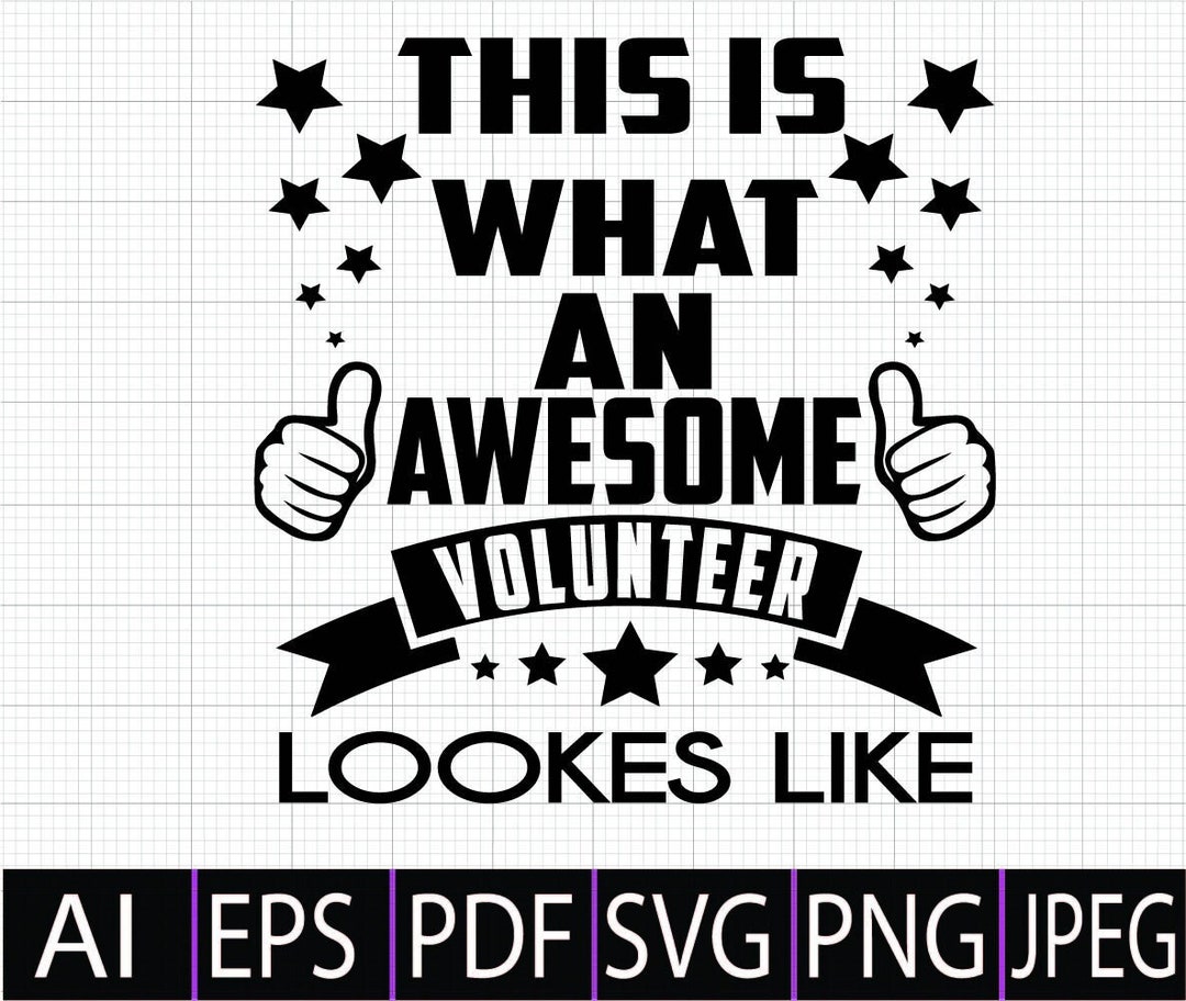 This is What an Awesome Volunteer Looks Like SVG Funny Gift - Etsy