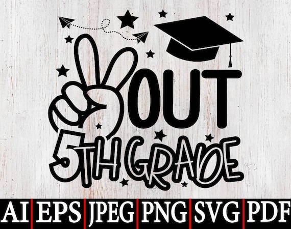 Peace Out 5TH Grade SVG Png Fifth Grade Graduation Shirt Svg - Etsy