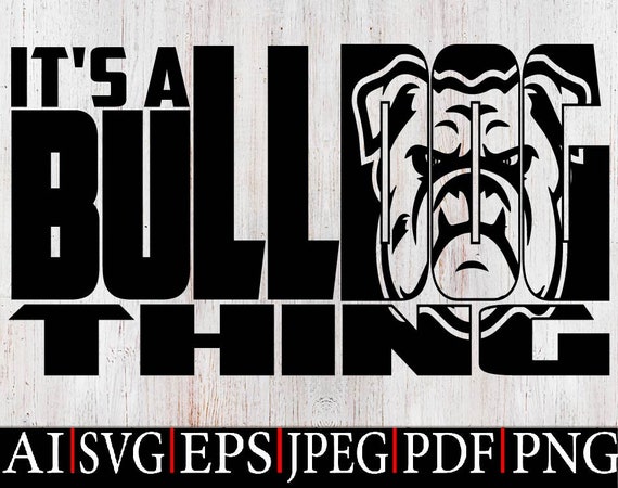 It's a Bulldog Thing Svgbulldog Svgdogs Svgdogs - Etsy