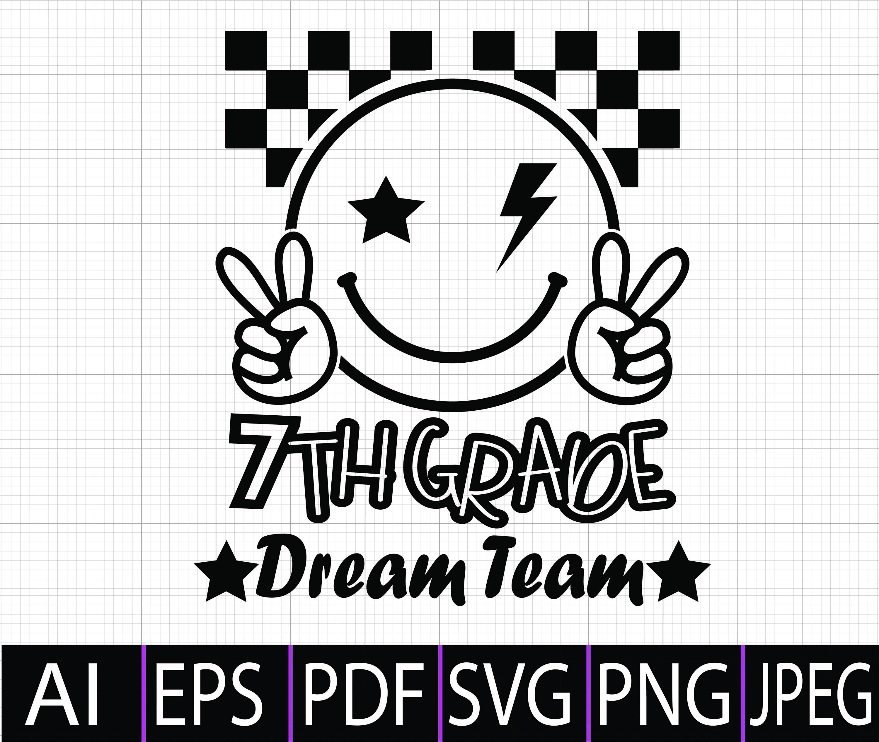 7TH Grade Dream Team SVG, Seventh Grade Kids Shirt Svg PNG, Teacher ...