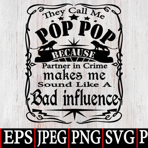 They Call Me Pop Pop Because Partner in Crime Makes Me Sound - Etsy