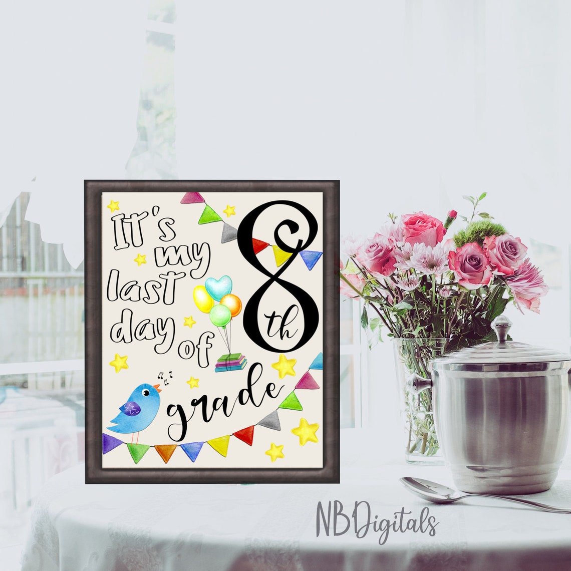 Last Day of Eighth Grade Sign, Instant Download, Last Day of School ...