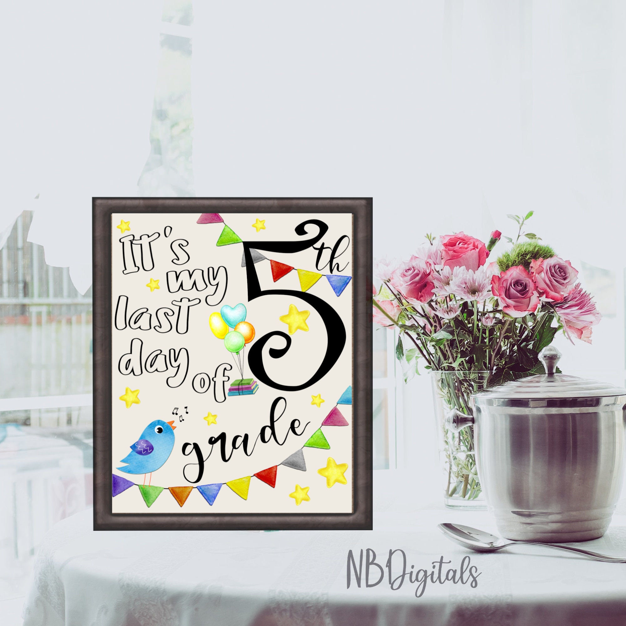 Last Day of Fifth Grade Sign, Instant Download, Last Day of School ...