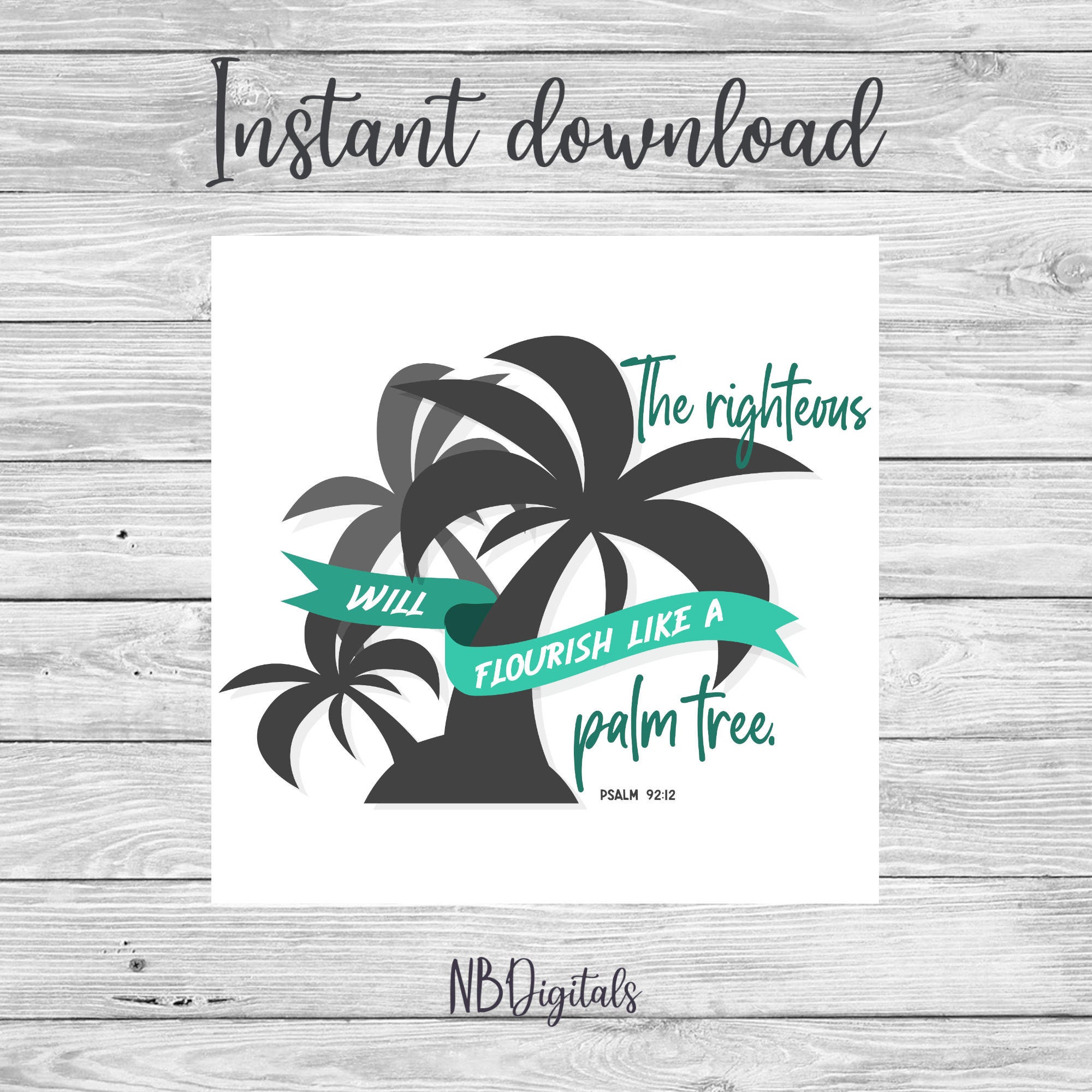 Psalm 92:12 Palm Tree Printable Bible Verses Christian Png - Etsy