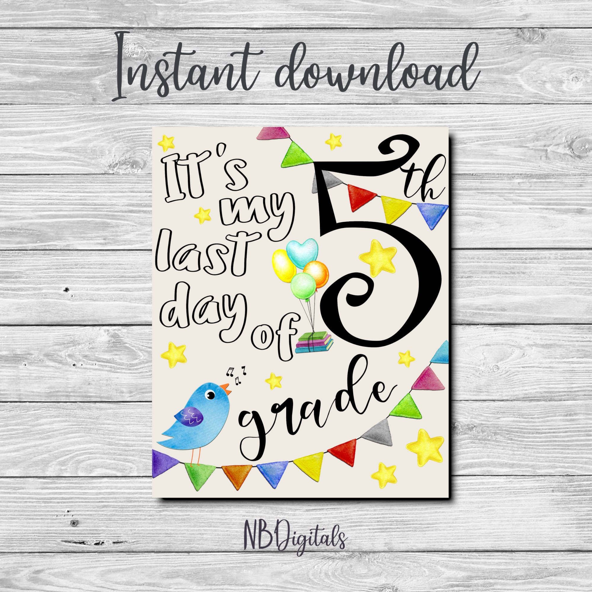 Last Day of Fifth Grade Sign, Instant Download, Last Day of School ...