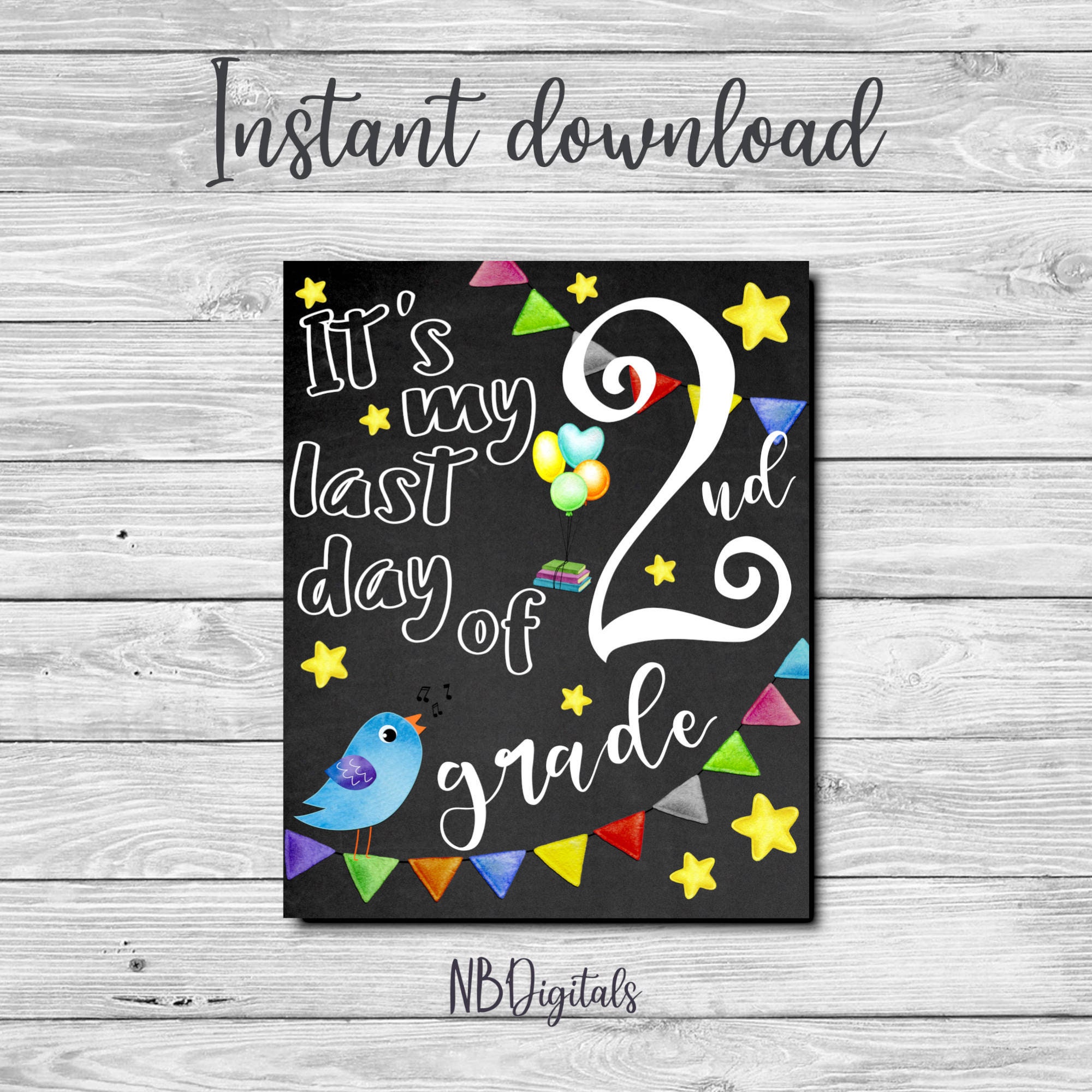 Last Day of Second Grade Sign, Instant Download, Last Day of School ...