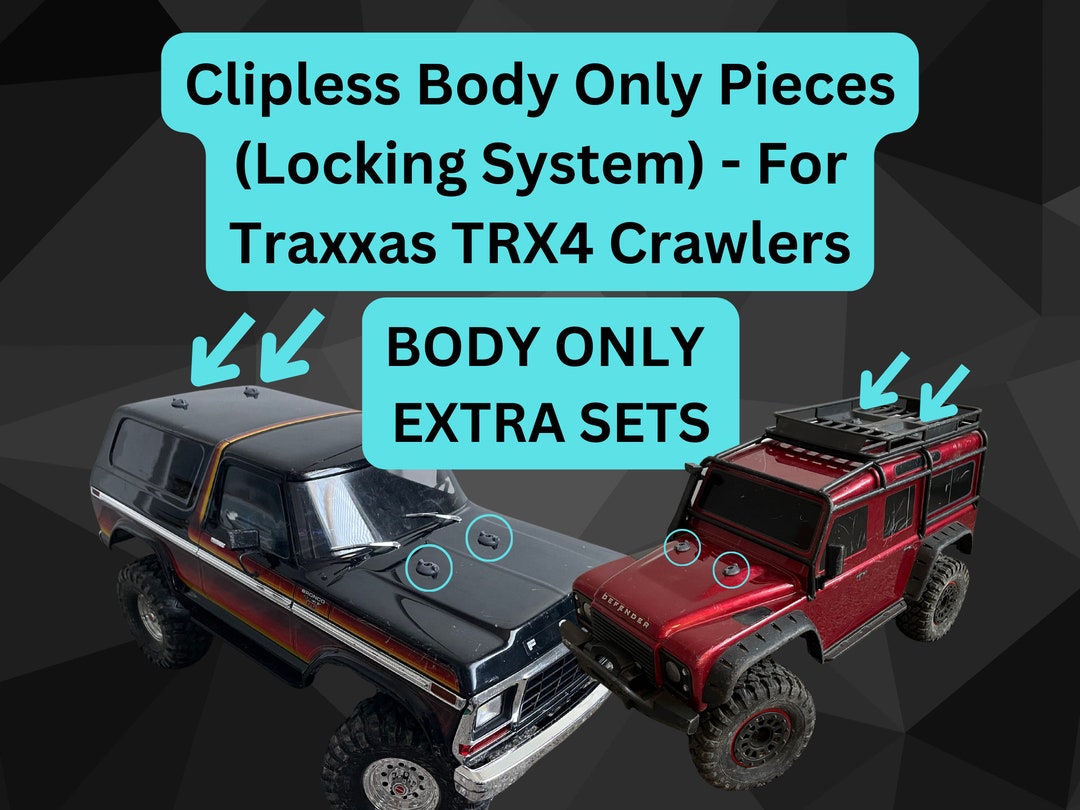 Clipless Body Only Pieces (locking System) - for Traxxas TRX4/TRX6 ...