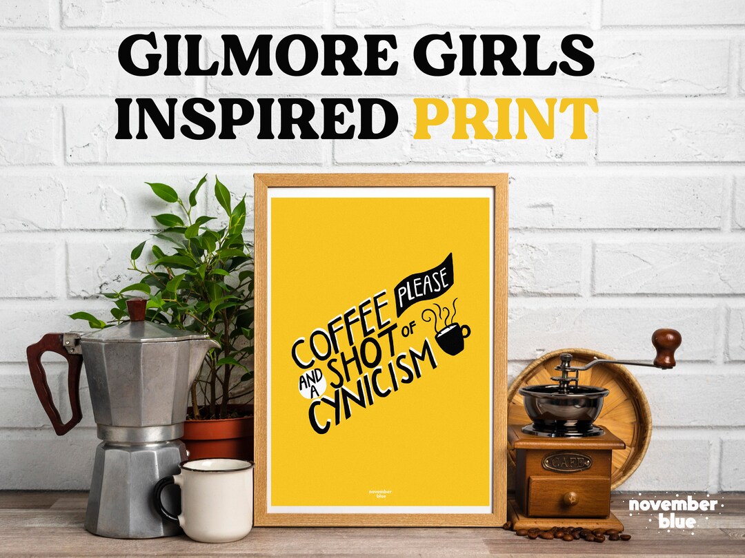 Gilmore Girls Inspired Digital Download Print Lorelai Rory Luke Coffee ...