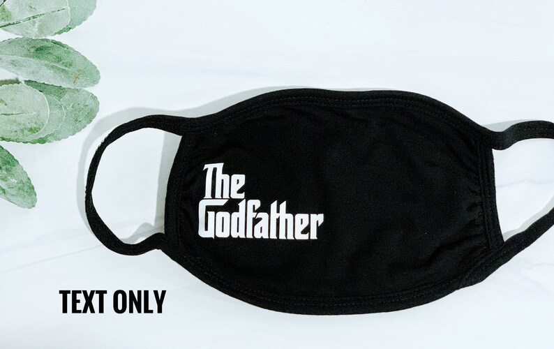 Godfather Face Mask, Godfather Godmother Organic Mask, Special Occasion ...