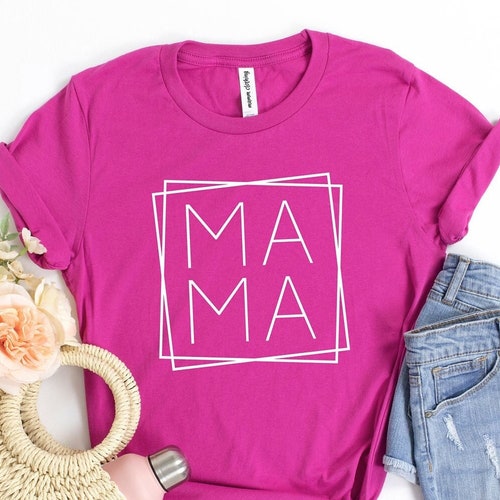 Mama Shirt Mom Shirt Mommy Shirt Mama T Shirt Etsy