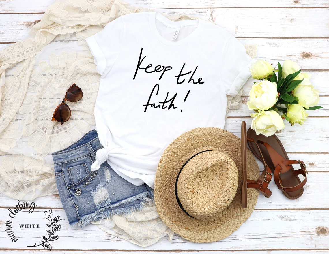 Keep the Faith T-shirt || Christian Tee for Women || Christian T-shirts ...