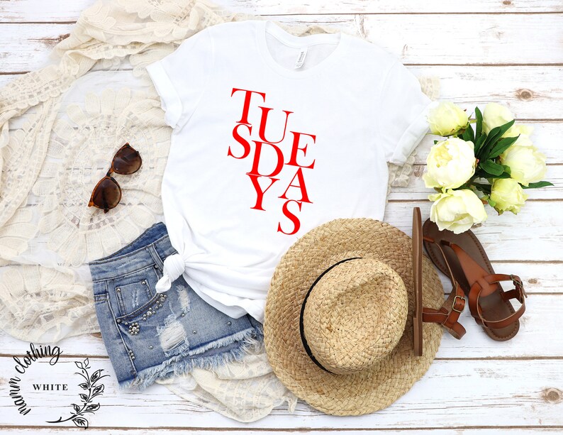 Tuesdays Shirt, Tuesdays T-shirt, Tuesday Tee, A Shirt for Every Day - Etsy