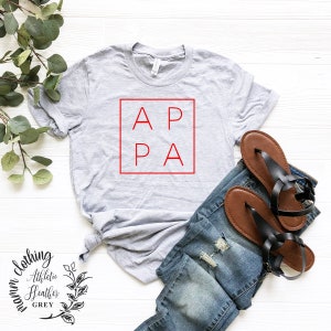 APPA Shirt || APPA T-shirt || PAPA Shirt || Gift for Fathers Day T ...