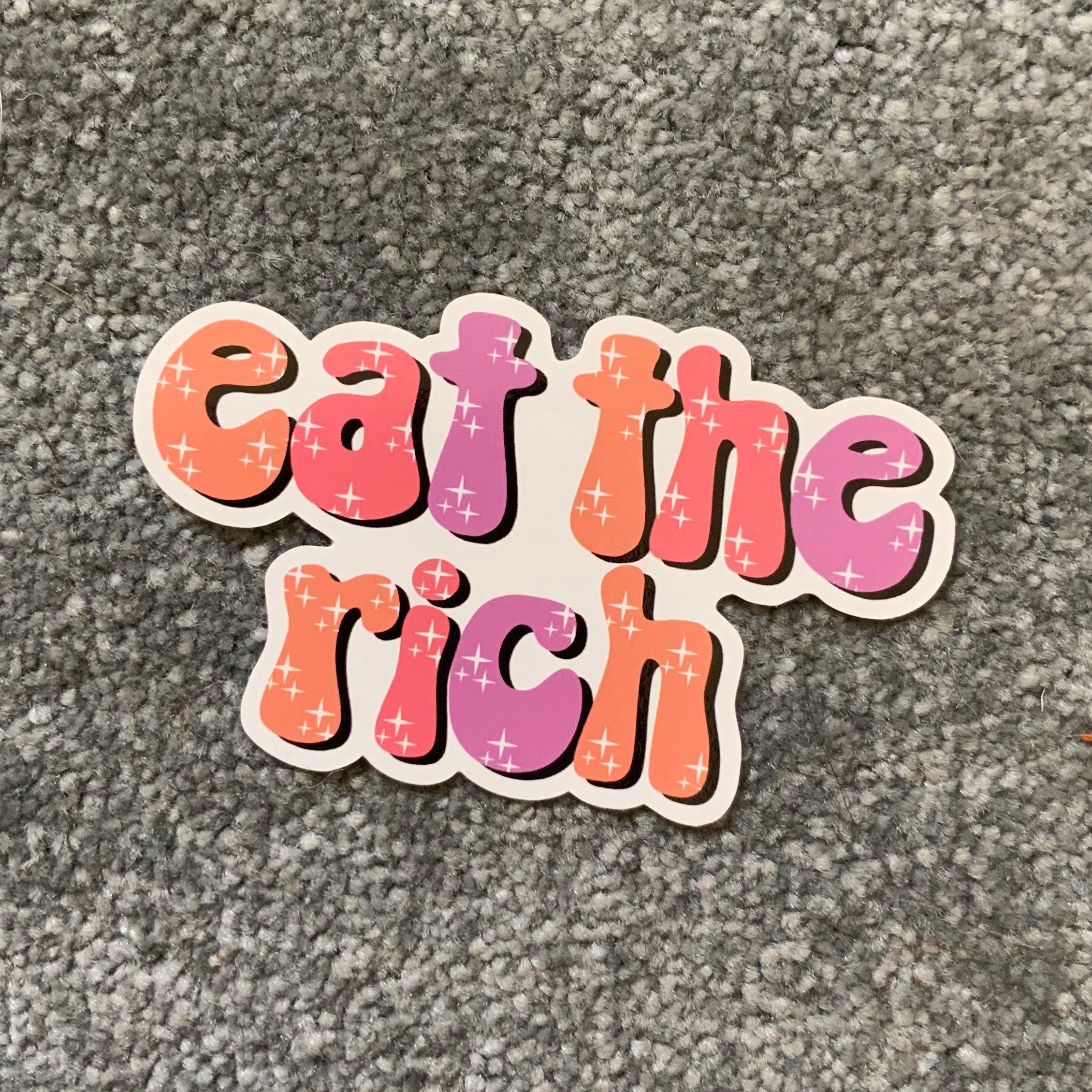 Eat the Rich Sparkle Sticker - Etsy