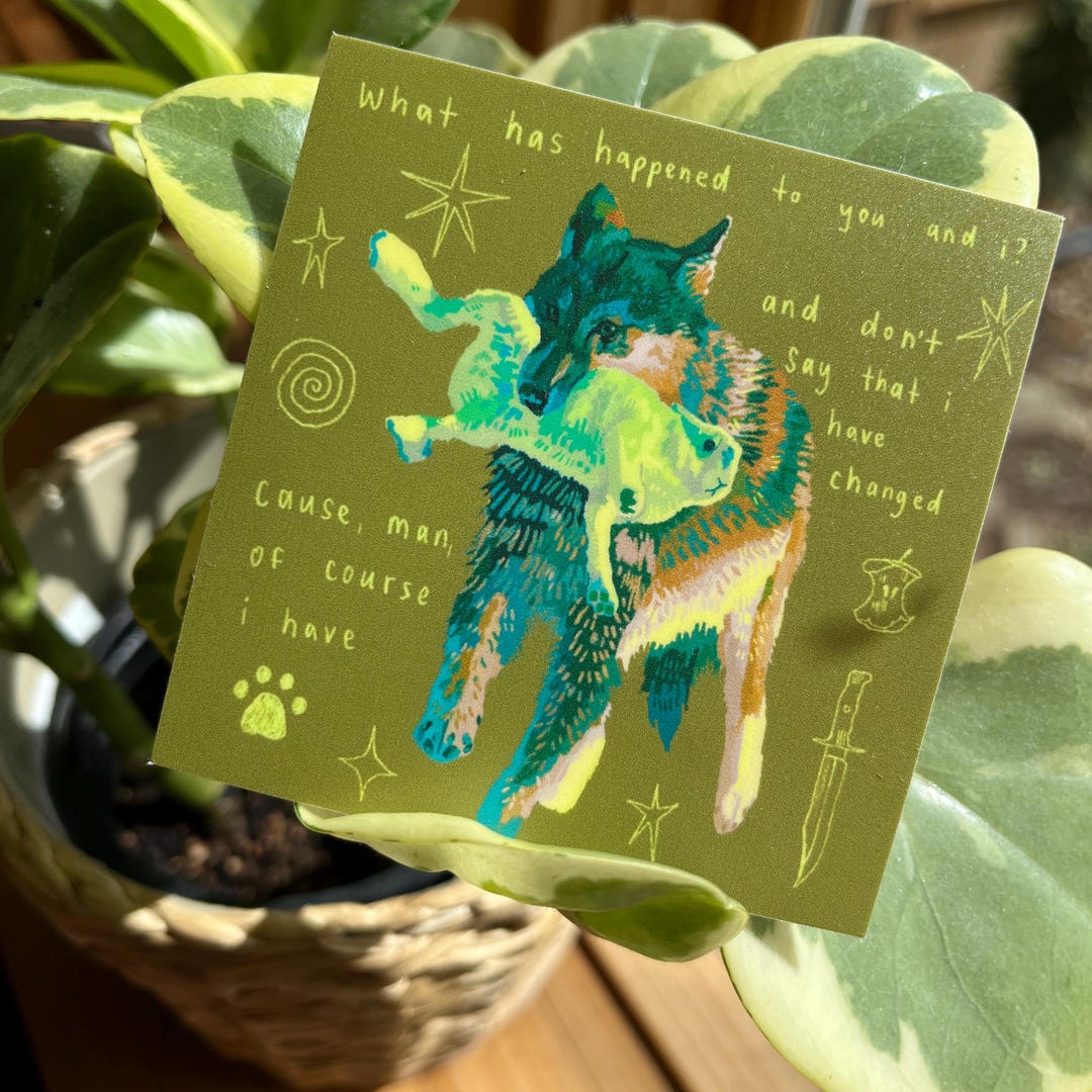 Of Course I Have Changed - Vinyl Sticker | Waterproof Weatherproof ...