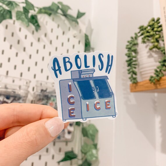 Abolish Ice Sticker Social Justice Stickers Defund Ice | Etsy
