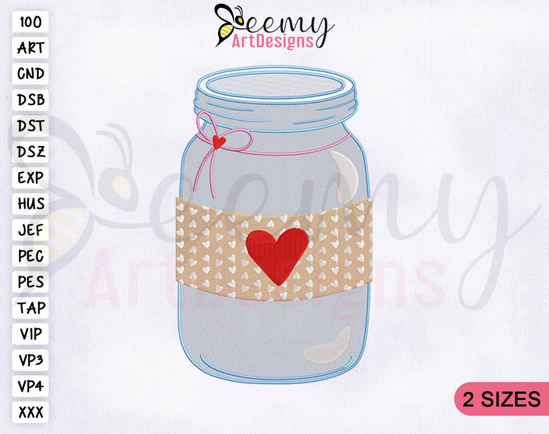 Valentine's Day Love Jar Embroidery Design, 4x4 and 5x7 Hoop Embroidery ...